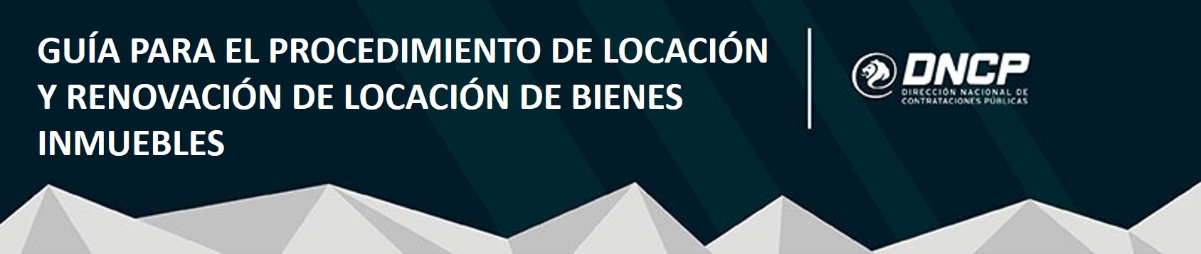Guía para el procedimiento de locación y renovación de locación de ...
